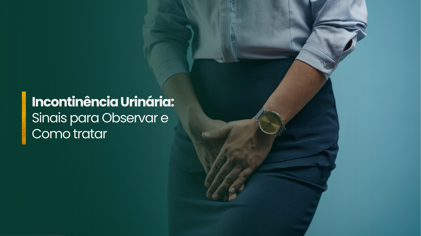 Incontinência Urinária: Sinais para Observar e Como tratar - Dra. Ana Luiza