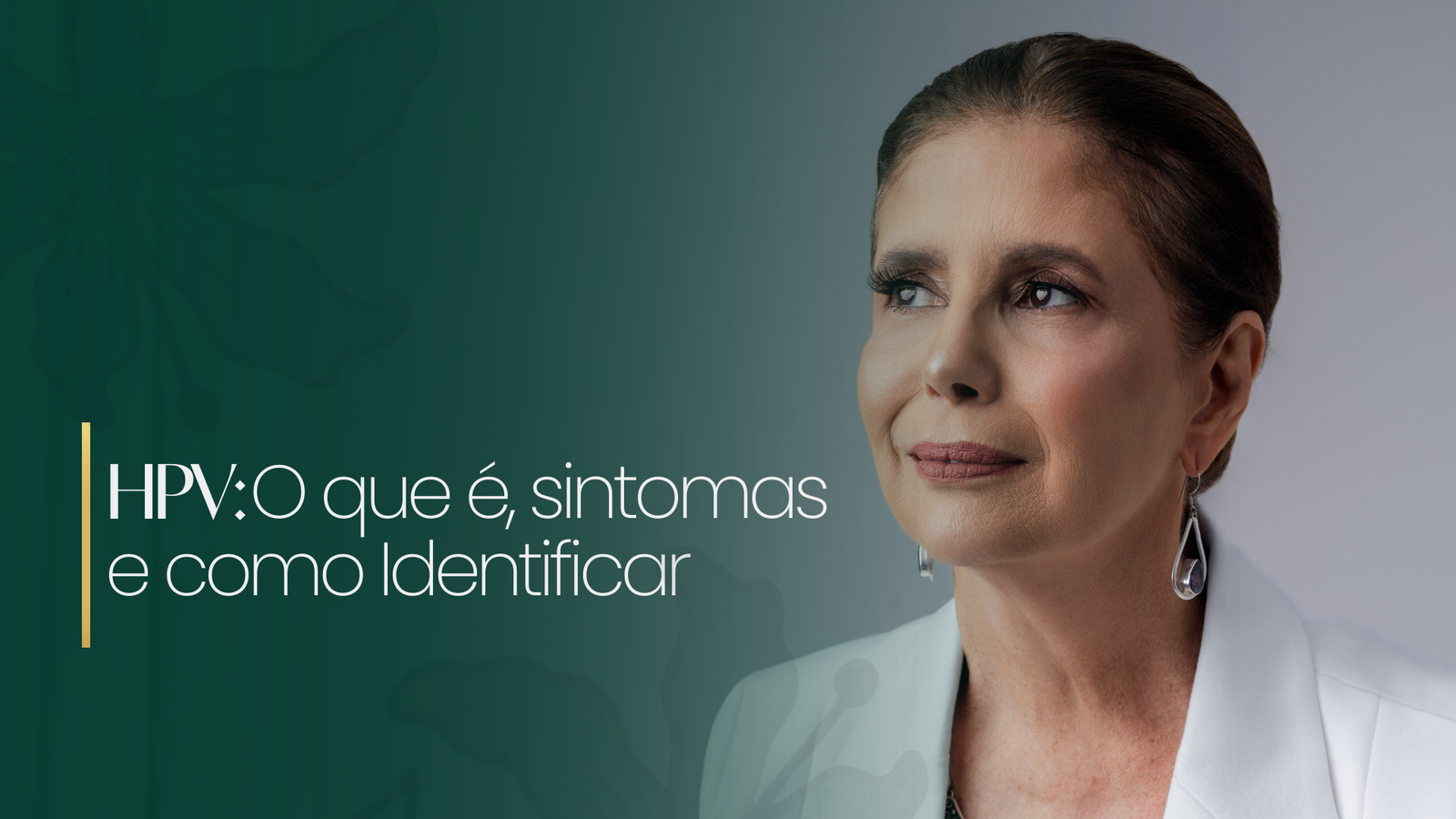 HPV: O que é, sintomas e como Identificar - Dra. Ana Luiza